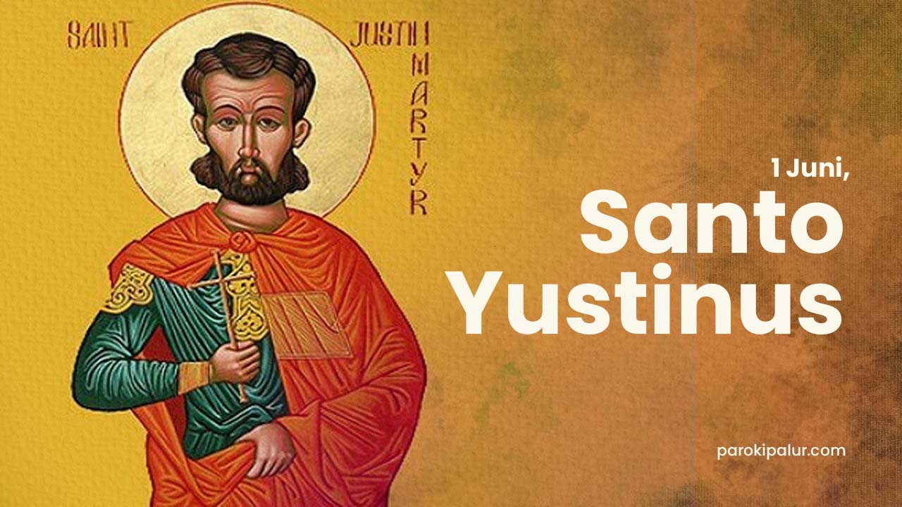 St. Yustinus - Paroki St. Maria Diangkat ke Surga - Palur